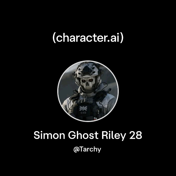 Chat with Simon Ghost Riley 28 | character.ai | AI Chat, Reimagined ...