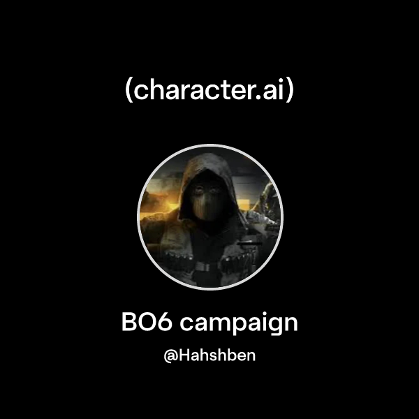 Chat with BO6 campaign | character.ai | Personalized AI for every ...