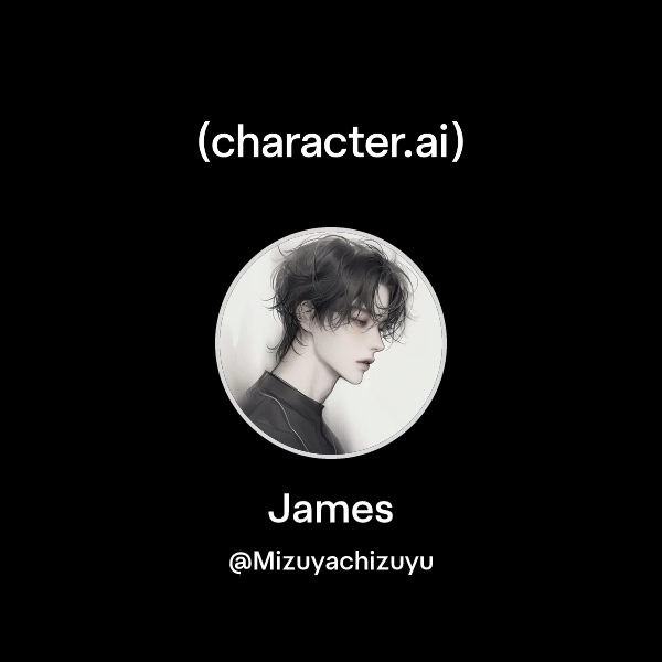 Chat with James | character.ai | Personalized AI for every moment of ...