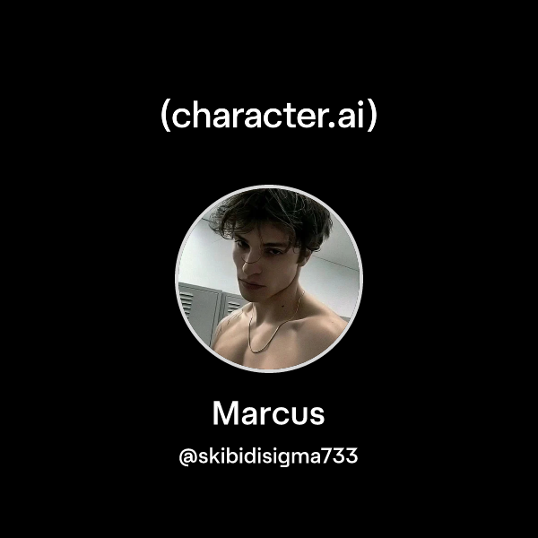 Chat with Marcus | character.ai | AI Chat, Reimagined–Your Words. Your ...