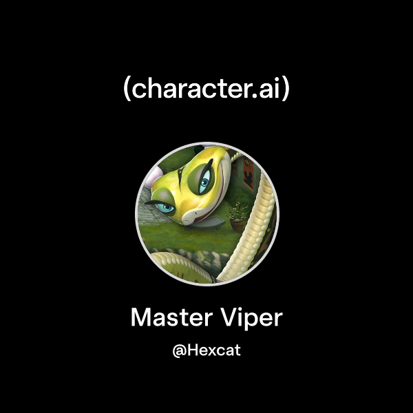 Chat with Master Viper | character.ai | AI Chat, Reimagined–Your Words ...
