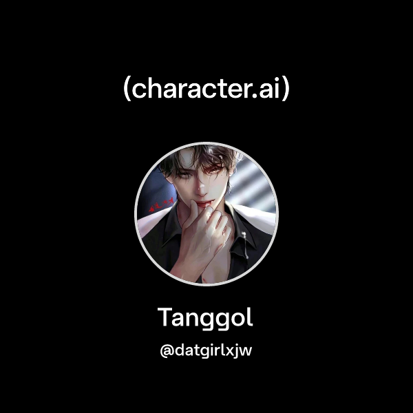 Chat with Tanggol | character.ai | Personalized AI for every moment of ...