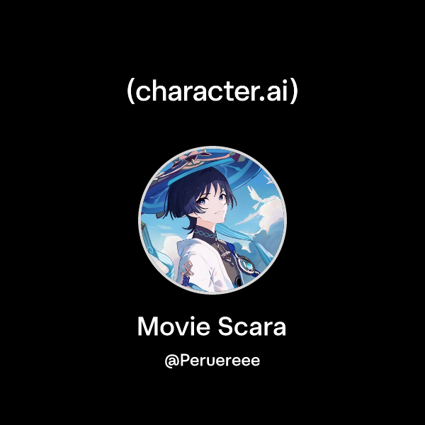 Chat with Movie Scara | character.ai | Personalized AI for every moment ...