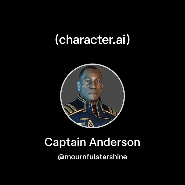 Chat with Captain Anderson | character.ai | AI Chat, Reimagined–Your ...