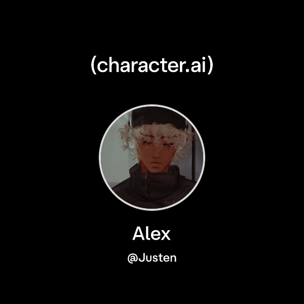 Chat with Alex | character.ai | AI Chat, Reimagined–Your Words. Your World.