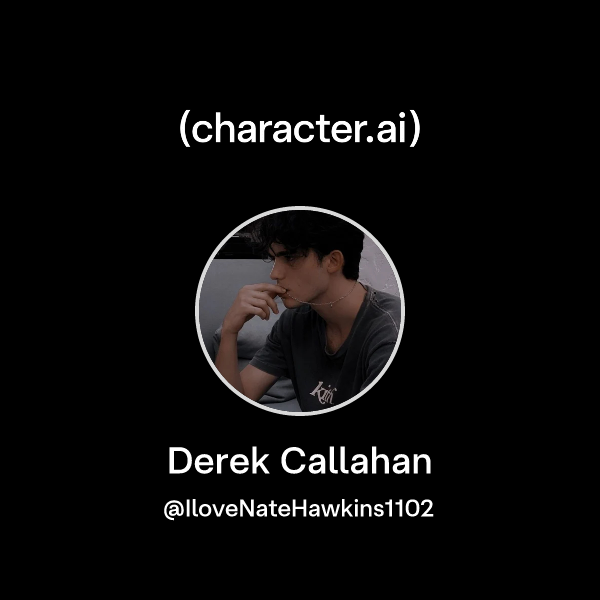 Chat with Derek Callahan | character.ai | Personalized AI for every moment of your day