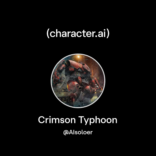Chat with Crimson Typhoon | character.ai | AI Chat, Reimagined–Your ...