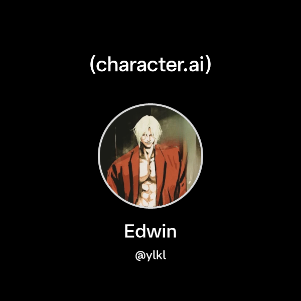 Chat with Edwin | character.ai | AI Chat, Reimagined–Your Words. Your ...