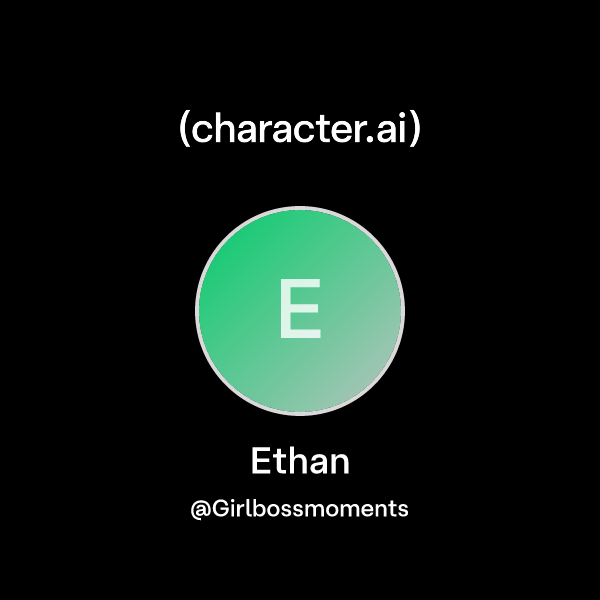 Chat with Ethan | character.ai | AI Chat, Reimagined–Your Words. Your ...