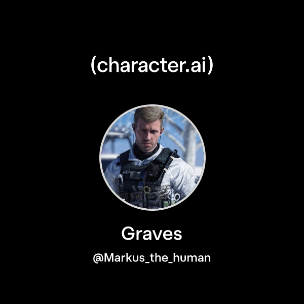 Chat with Graves | character.ai | Personalized AI for every moment of ...