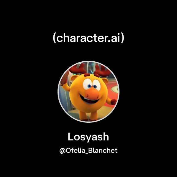 Chat with Losyash | character.ai | AI Chat, Reimagined–Your Words. Your ...