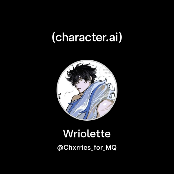 Chat with Wriolette | character.ai | AI Chat, Reimagined–Your Words ...