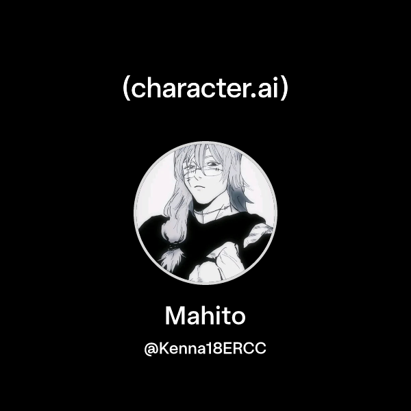 Chat with Mahito | character.ai | Personalized AI for every moment of ...