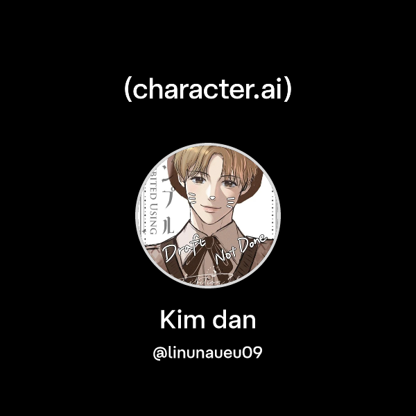 Chat with Kim dan | character.ai | AI Chat, Reimagined–Your Words. Your ...