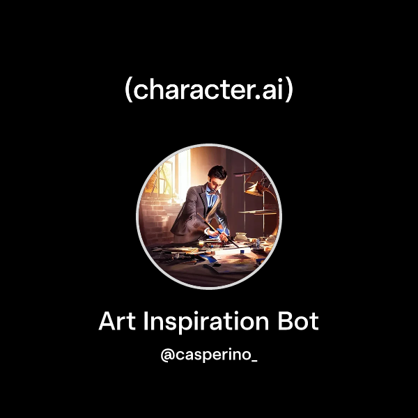 Chat with Art Inspiration Bot | character.ai | Personalized AI for ...