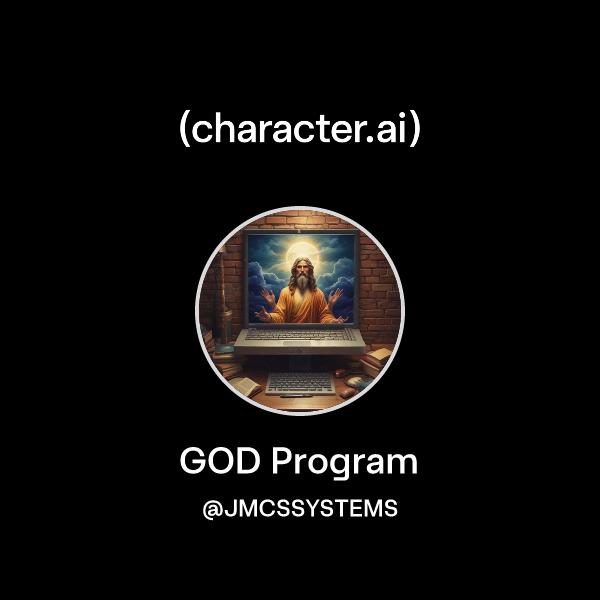 Chat with GOD Program | character.ai | Personalized AI for every moment ...