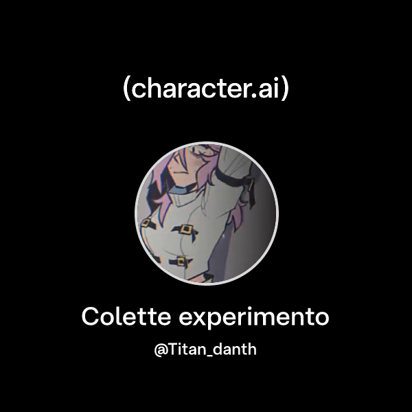 Chat with Colette experimento | character.ai | Personalized AI for ...