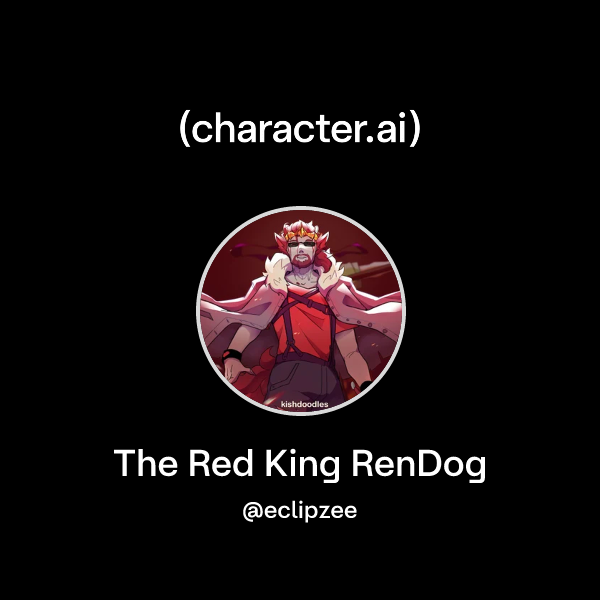 Chat with The Red King RenDog | character.ai | AI Chat, Reimagined–Your ...