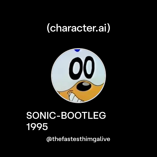 Chat with SONIC-BOOTLEG 1995 | character.ai | AI Chat, Reimagined–Your ...