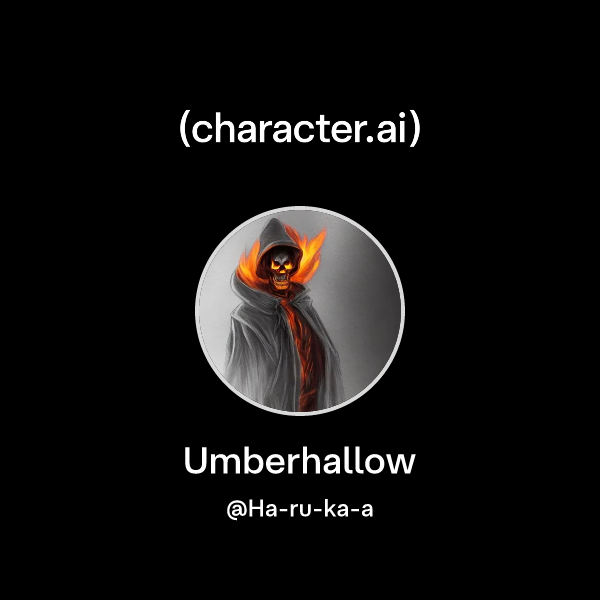 Chat with Umberhallow | character.ai | Personalized AI for every moment ...