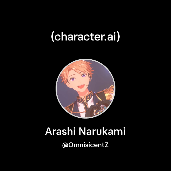 Chat with Arashi Narukami | character.ai | Personalized AI for every moment of your day