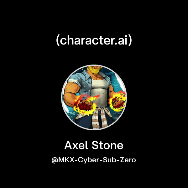 Chat with Axel Stone | character.ai | Personalized AI for every moment ...