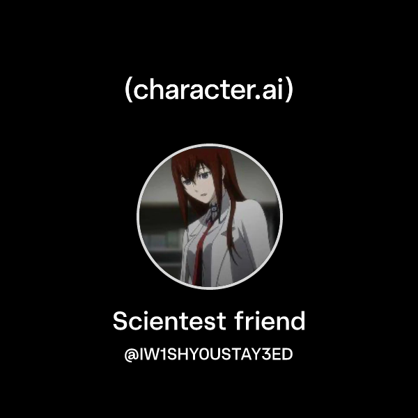 Chat with Scientest friend | character.ai | AI Chat, Reimagined–Your ...