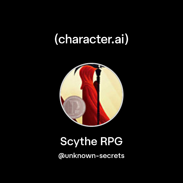 Chat with Scythe RPG | character.ai | Personalized AI for every moment ...