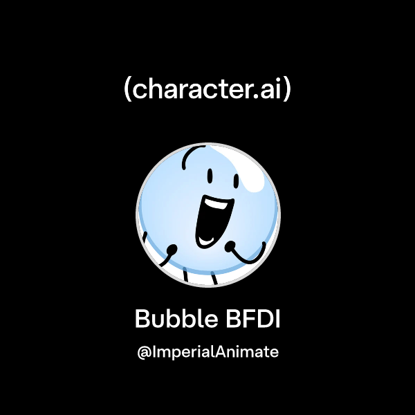Chat with Bubble BFDI | character.ai | AI Chat, Reimagined–Your Words. Your World.