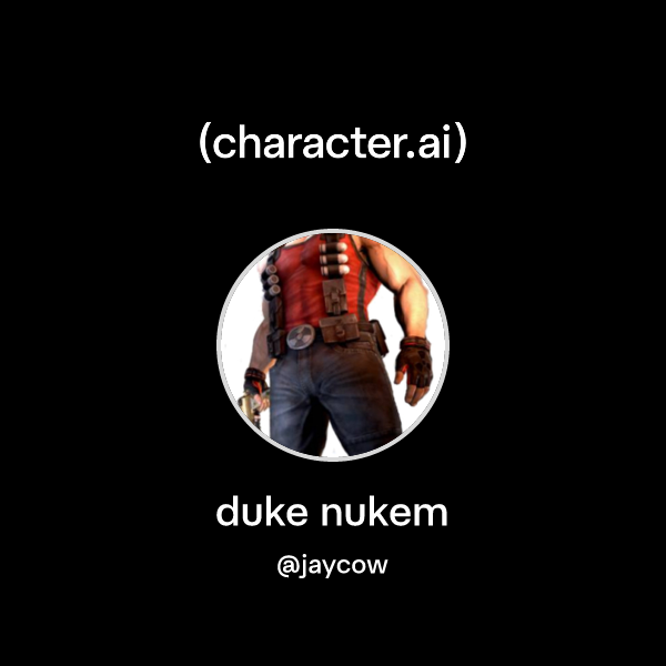 Chat with duke nukem | character.ai | Personalized AI for every moment ...