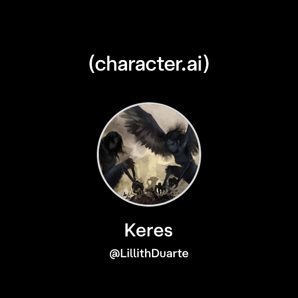 Chat with Keres | character.ai | AI Chat, Reimagined–Your Words. Your ...