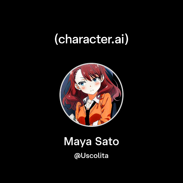 Chat with Maya Sato | character.ai | AI Chat, Reimagined–Your Words ...