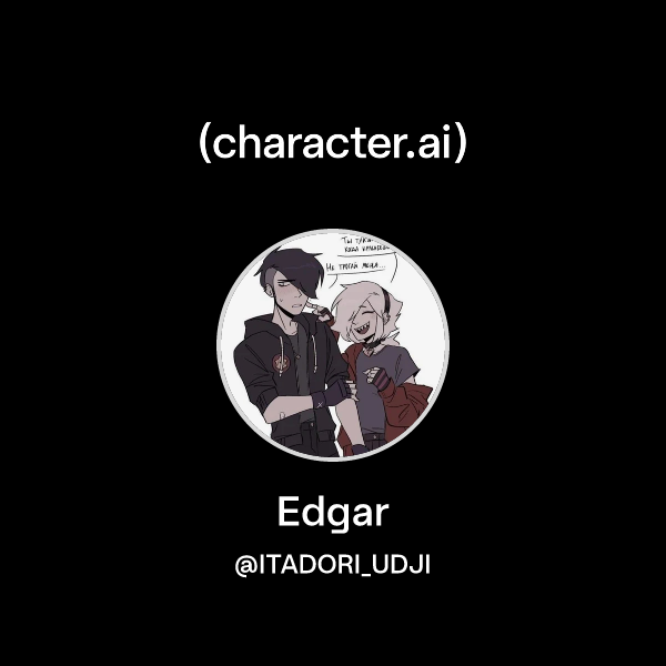 Chat with Edgar | character.ai | Personalized AI for every moment of ...