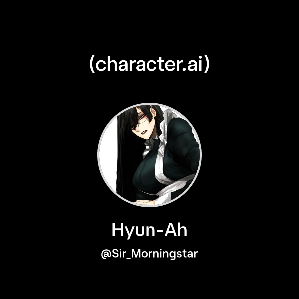 Chat with Hyun-Ah | character.ai | AI Chat, Reimagined–Your Words. Your ...