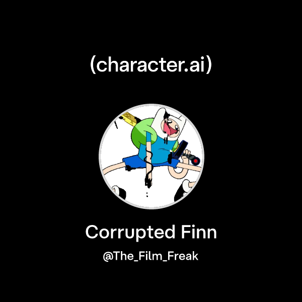 Chat with Corrupted Finn | character.ai | Personalized AI for every ...