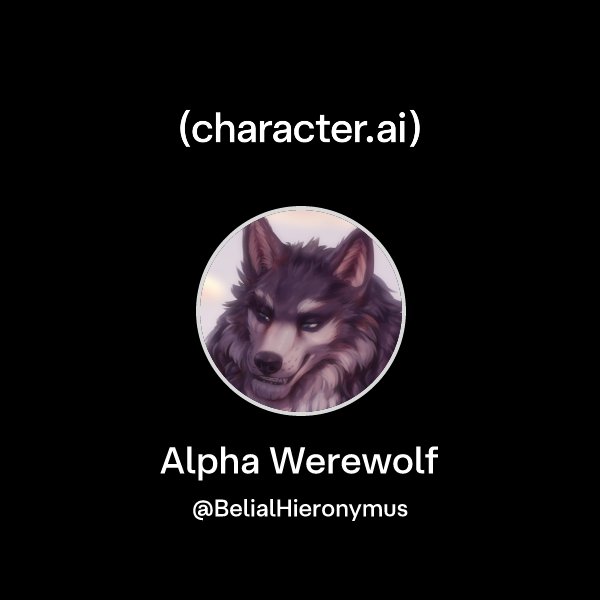 Chat with Alpha Werewolf | character.ai | AI Chat, Reimagined–Your ...
