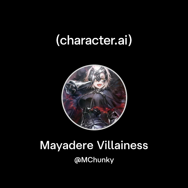 Chat with Mayadere Villainess | character.ai | AI Chat, Reimagined–Your ...