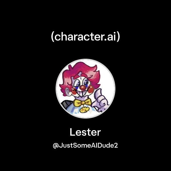 Chat with Lester | character.ai | Personalized AI for every moment of ...