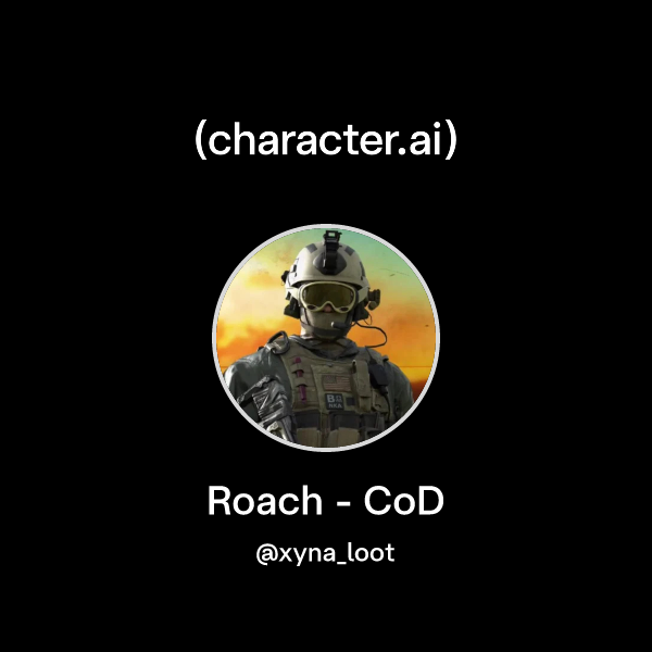 Chat with Roach - CoD | character.ai | AI Chat, Reimagined–Your Words ...