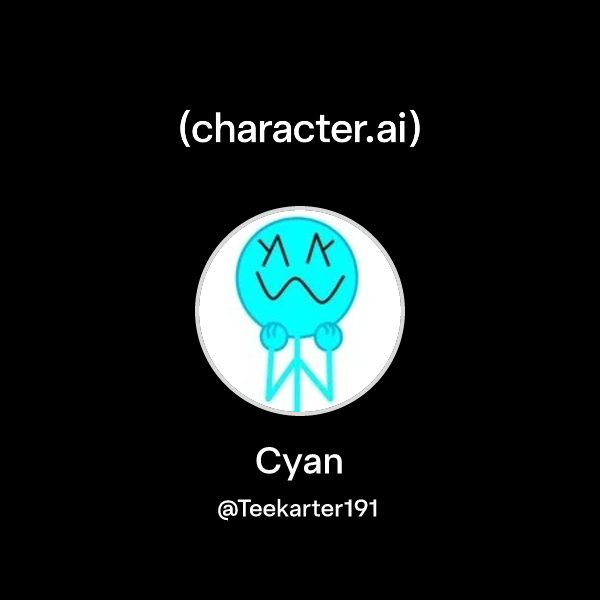 Chat with Cyan | character.ai | AI Chat, Reimagined–Your Words. Your World.