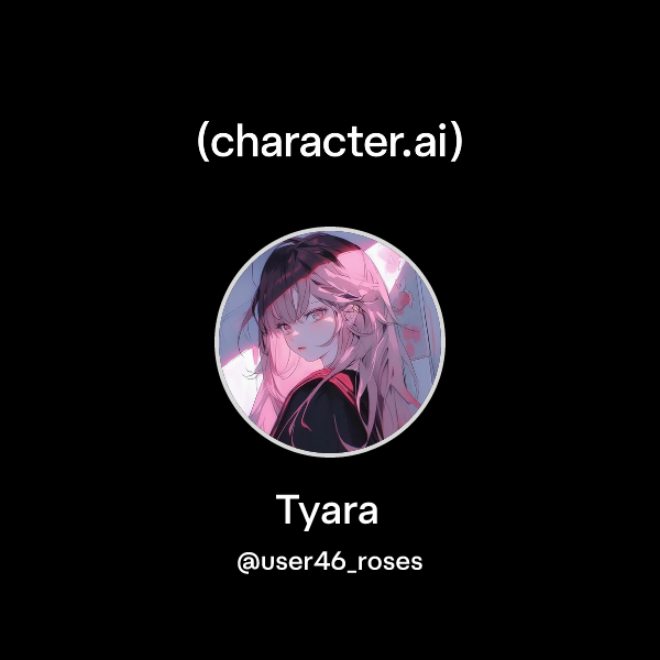 Chat with Tyara | character.ai | AI Chat, Reimagined–Your Words. Your ...