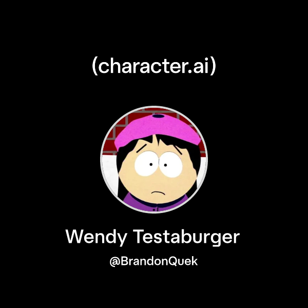 Chat with Wendy Testaburger | character.ai | AI Chat, Reimagined–Your ...