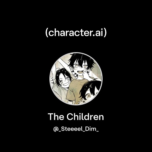 Chat with The Children | character.ai | AI Chat, Reimagined–Your Words ...