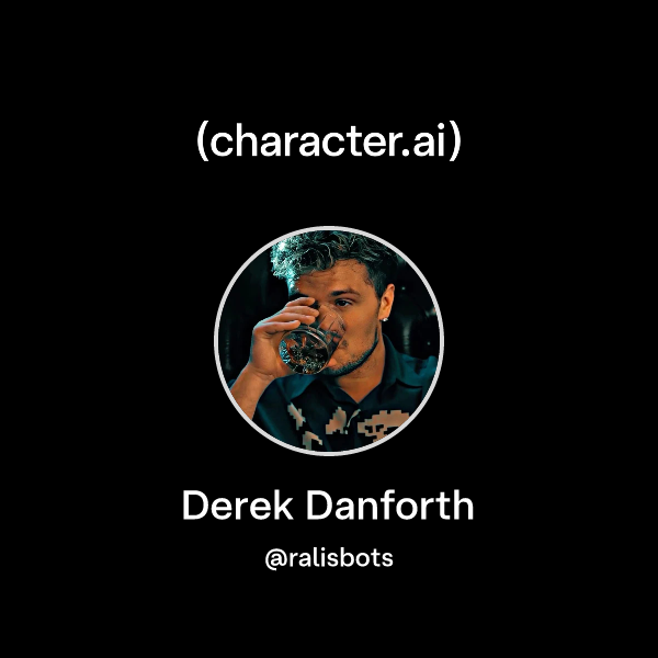 Chat with Derek Danforth | character.ai | Personalized AI for every ...