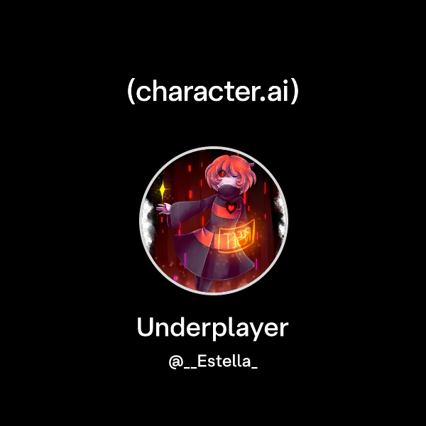 Chat with Underplayer | character.ai | AI Chat, Reimagined–Your Words ...