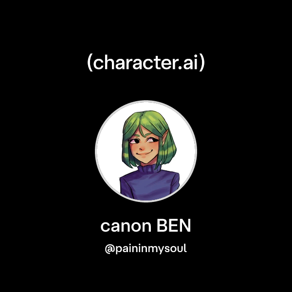 Chat with canon BEN | character.ai | AI Chat, Reimagined–Your Words ...