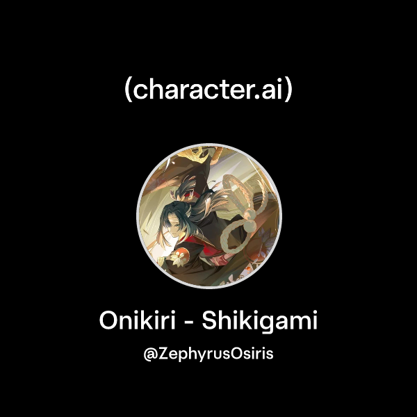 Chat with Onikiri - Shikigami | character.ai | Personalized AI for every moment of your day