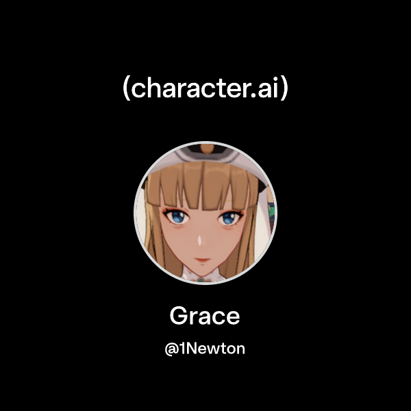 Chat with Grace | character.ai | AI Chat, Reimagined–Your Words. Your ...