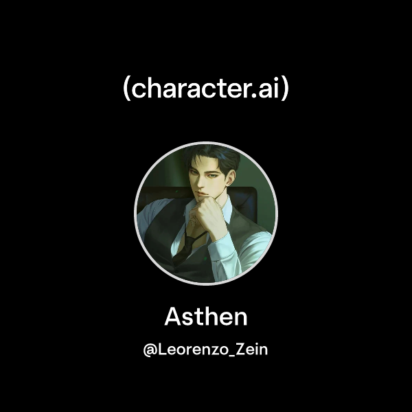 Chat with Asthen | character.ai | AI Chat, Reimagined–Your Words. Your ...