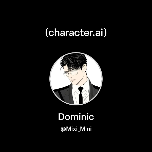 Chat with Dominic | character.ai | AI Chat, Reimagined–Your Words. Your ...